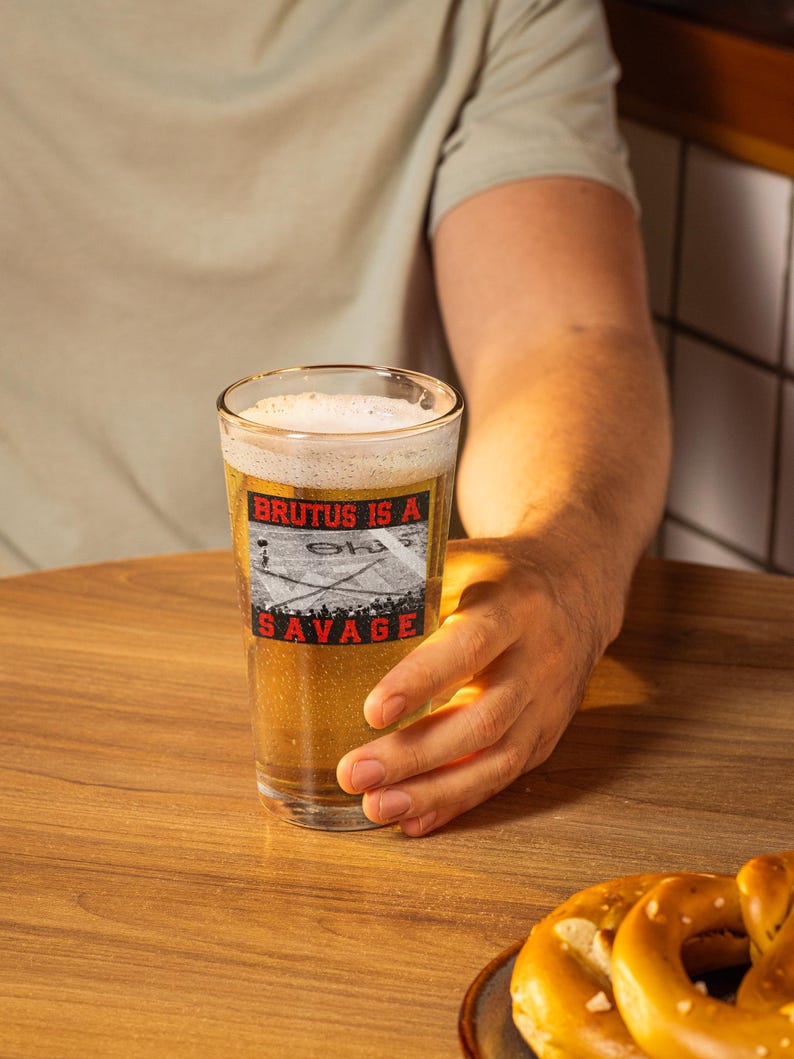 Brutus is a Savage Ohio State Funny Pint Glass, Buckeye Nation, Beer ...