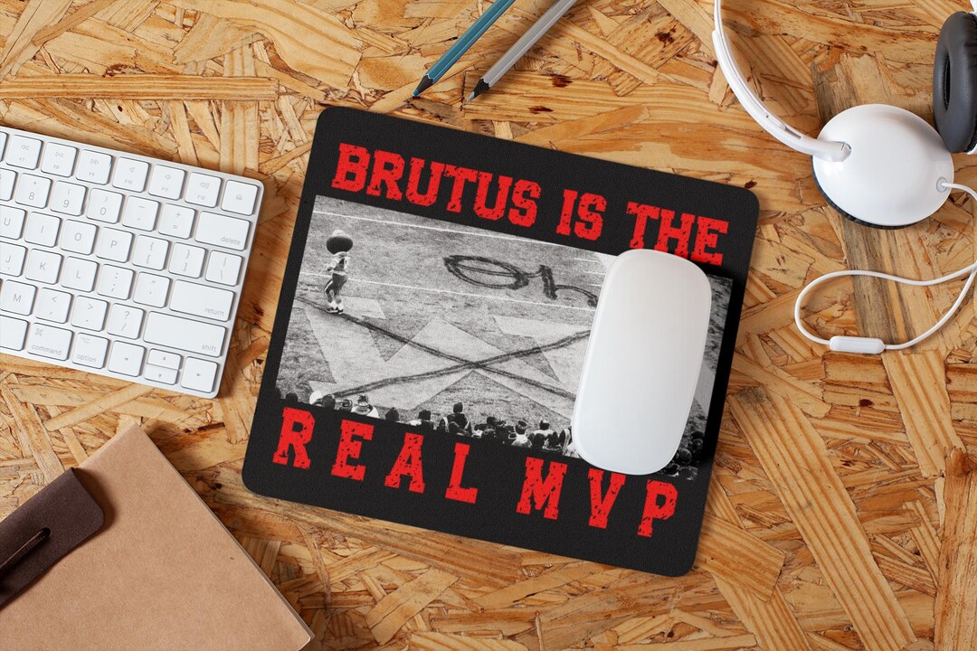 Brutus is the Real MVP Ohio State Buckeyes Mouse Pad, OSU Football ...