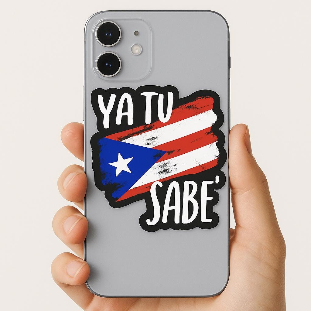 Ya Tu Sabe Puerto Rican Flag Sticker – Boricua Slang Vinyl Decal for ...