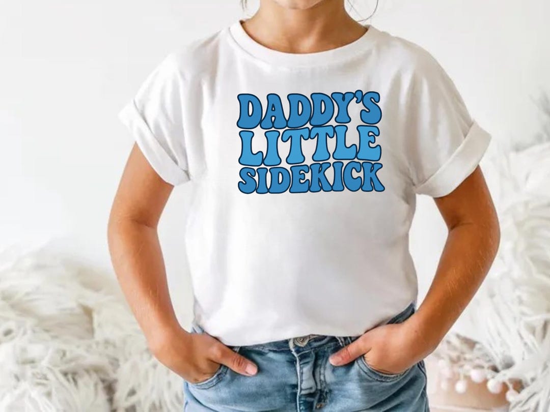 Daddy's Little Sidekick PNG SVG: Kids T-shirt Design (digital Download ...