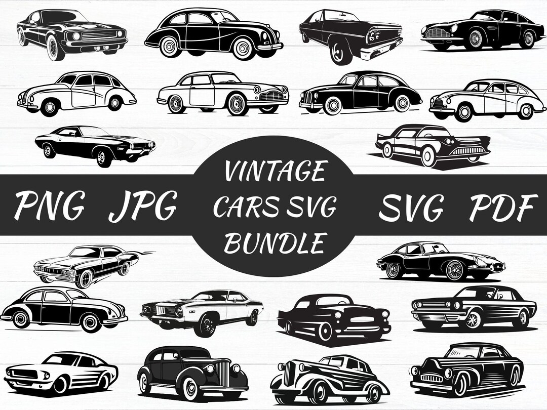 Vintage Cars Bundle SVG, PNG - Classic Old Car Lover Instant Digital ...