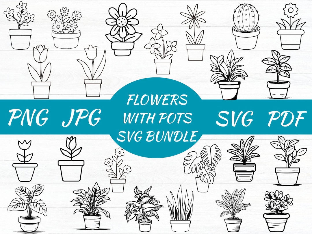 Flowers With Pots SVG Bundle for Cut File, Flower Hand Drawn Style,jpg ...