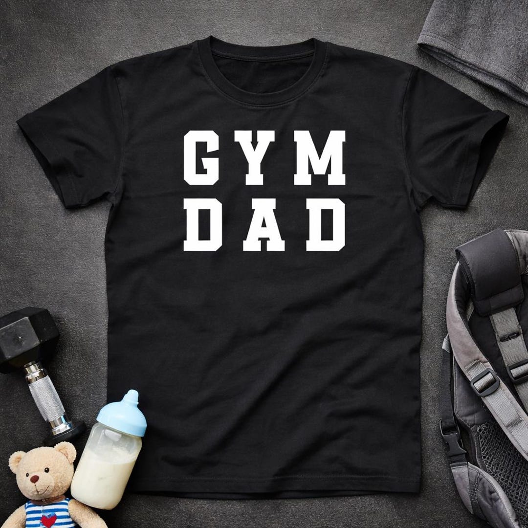 Gym Dad Shirt – Funny Fitness Dad T-shirt – Workout Dad Tee – Dad Bod ...