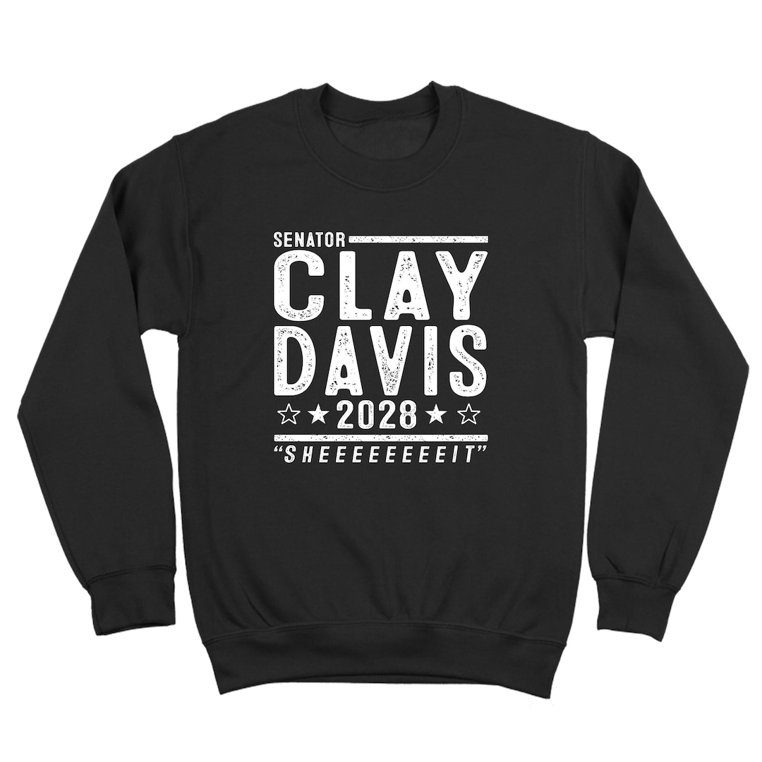 Senator Clay Davis 2028 Election T-shirt - Sheeeeit - Funny Humor Show ...