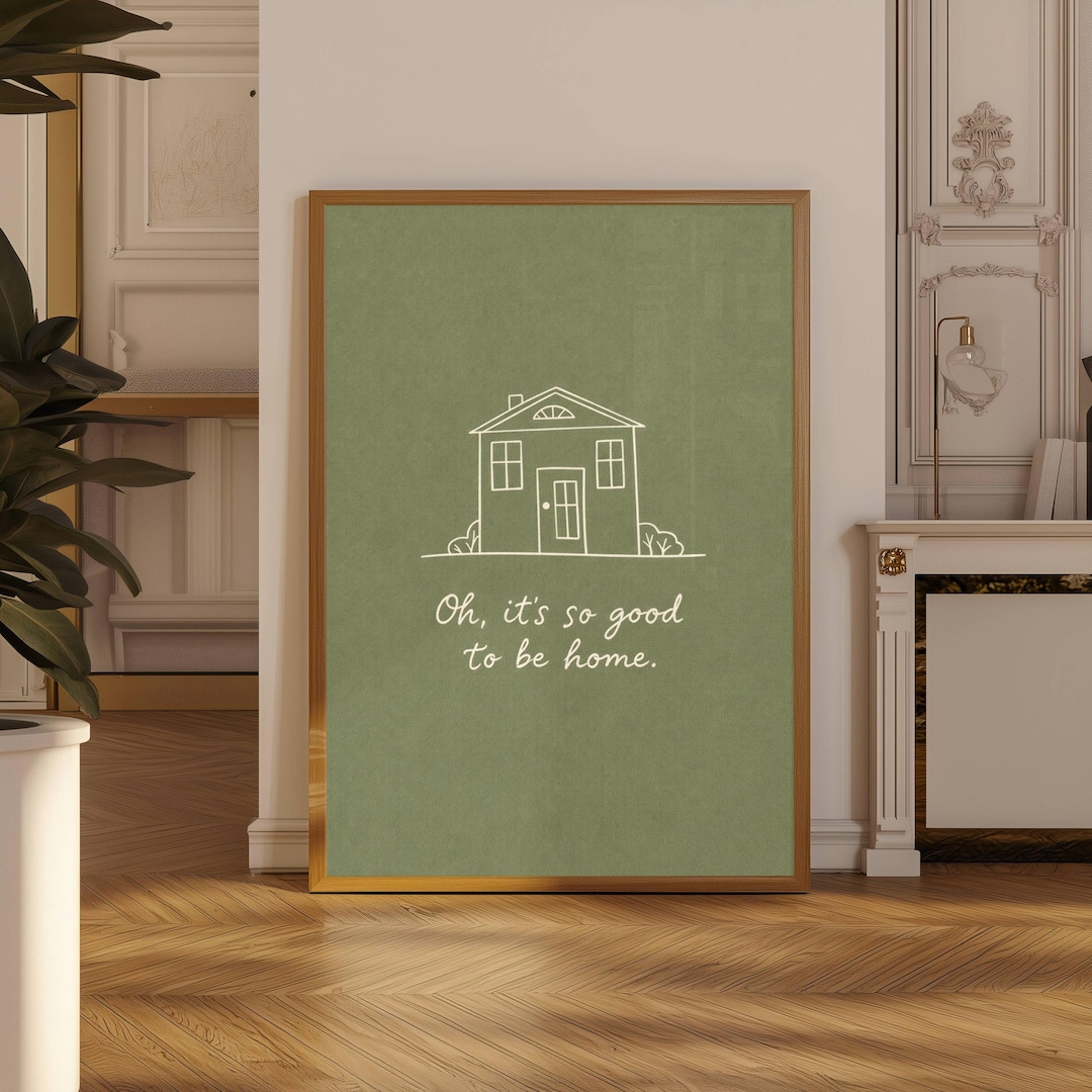 Green Home Wall Art Printable, Good to Be Home Print, Minimalist House ...