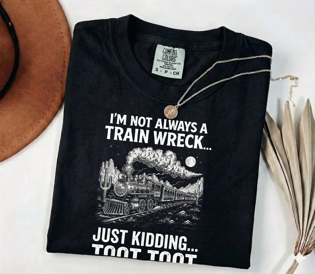 Funny Train Shirt, Steam Locomotive T-shirt, Train Humor Graphic Tee ...