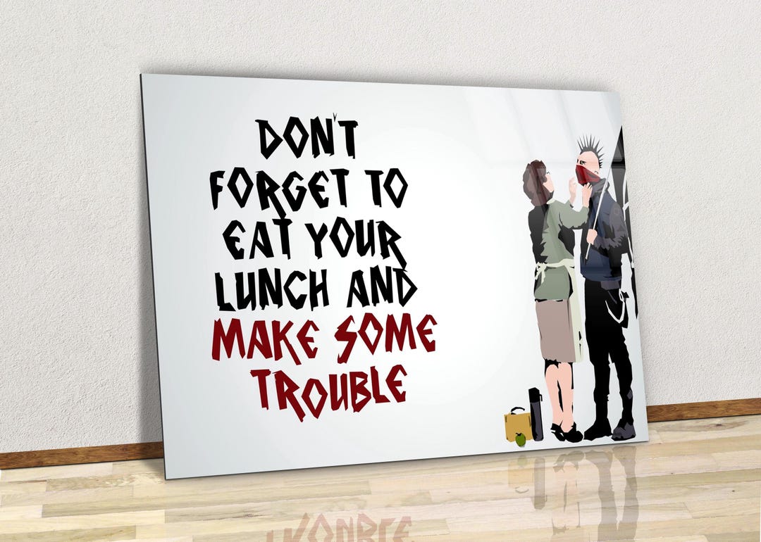 Banksy "make Some Trouble" Glass Wall Art, Steampunk Decor - Etsy