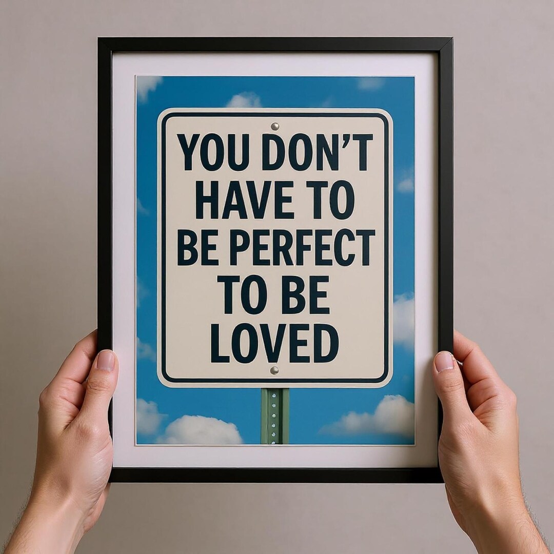 Wholesome Affirmation Poster - 'you Don't Have to Be Perfect to Be ...