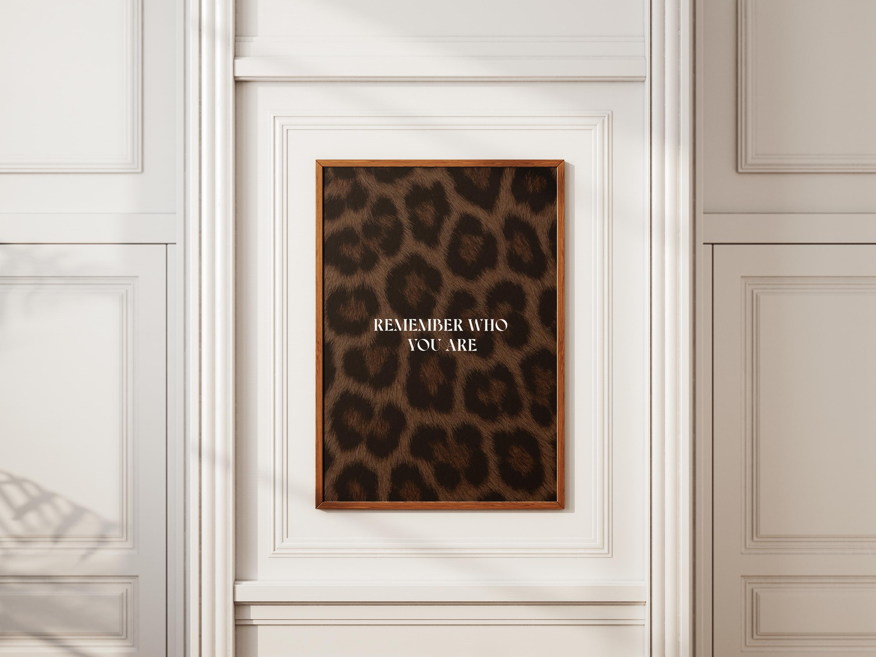 Leopard Print Affirmation Poster: Remember Who You Are (digital ...