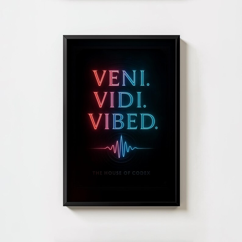 VENI • VIDI • VIBED Neon Vibe Poster – Edm & Rave Wall Art – Music ...