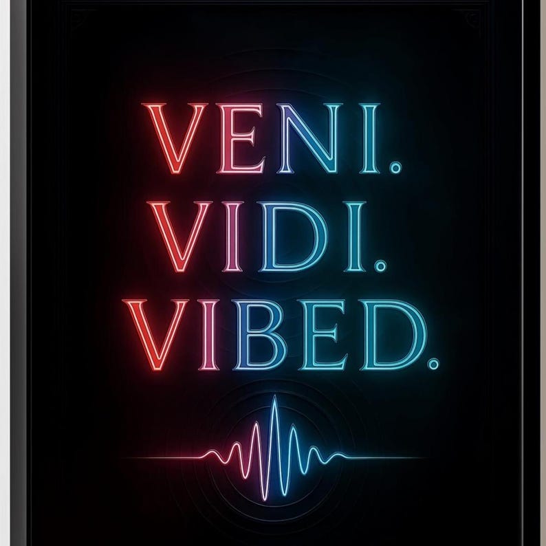 VENI • VIDI • VIBED Neon Vibe Poster – Edm & Rave Wall Art – Music ...
