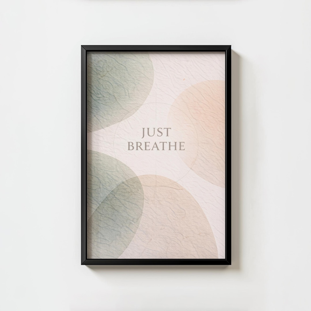 Just Breathe Printable Wall Art – Mindfulness Quote Poster, Teal Peach ...