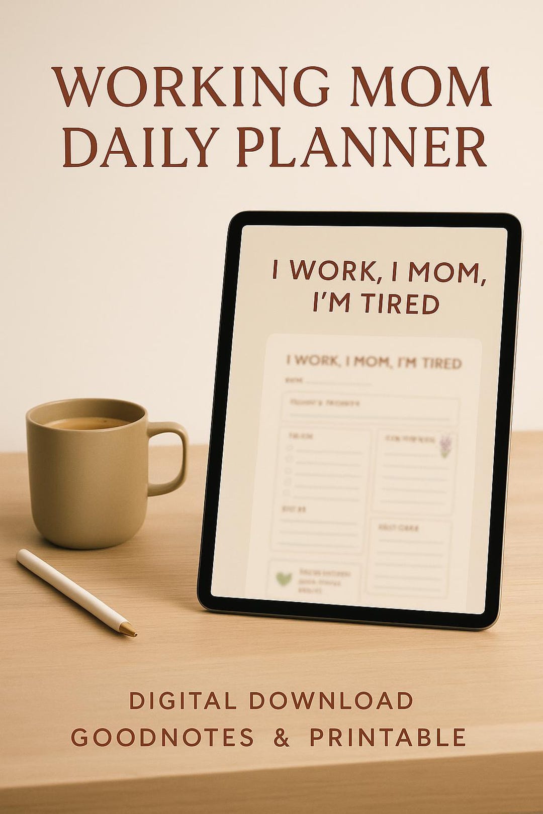 Mom Daily Planner Printable – “I Work I Mom I’m Tired” – Minimalist ...