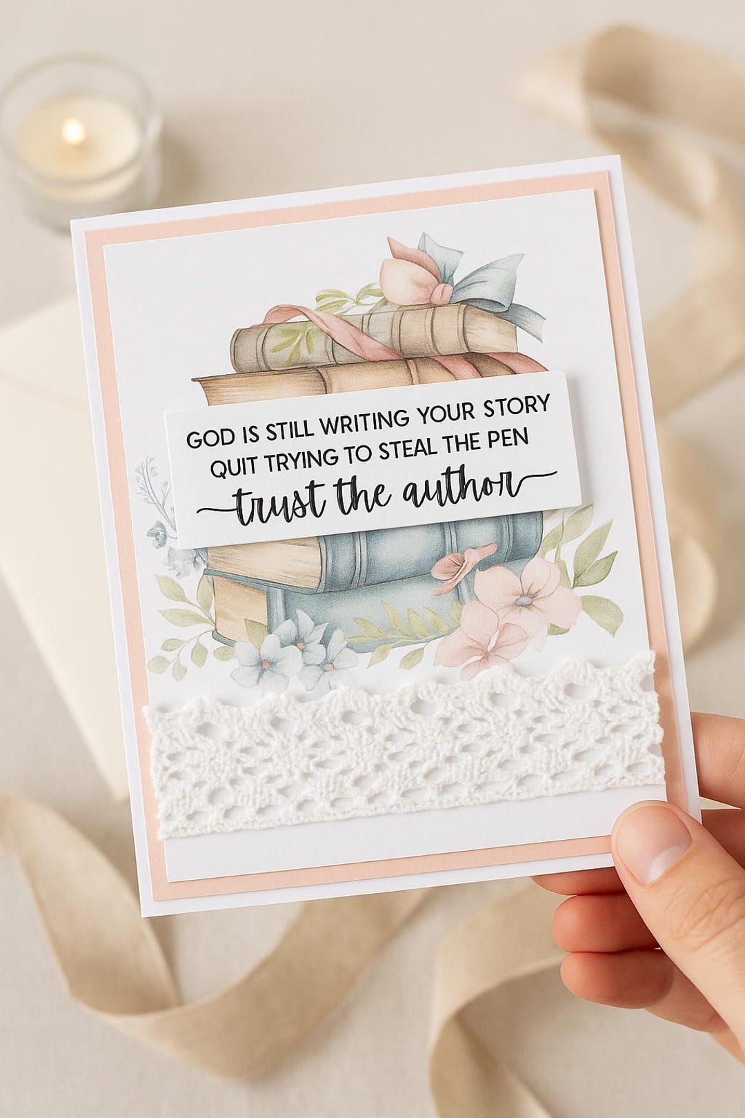 Trust the Author Card – Handmade Inspirational Greeting Card With Lace ...