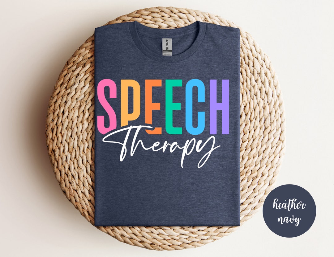 Rainbow Speech Therapy Tee Speech Language Pathologist Speech Therapy ...
