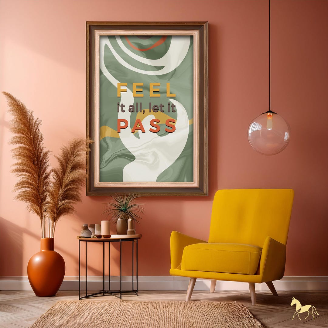 Retro Inspirational Quote Poster: Feel It All, Let It Pass (digital ...
