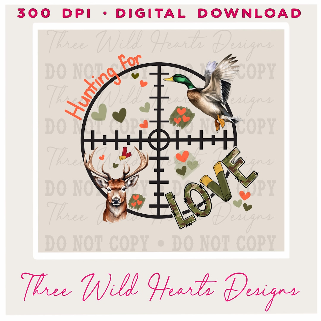 HUNTING FOR LOVE (deer, Duck, Scope) Png - Etsy