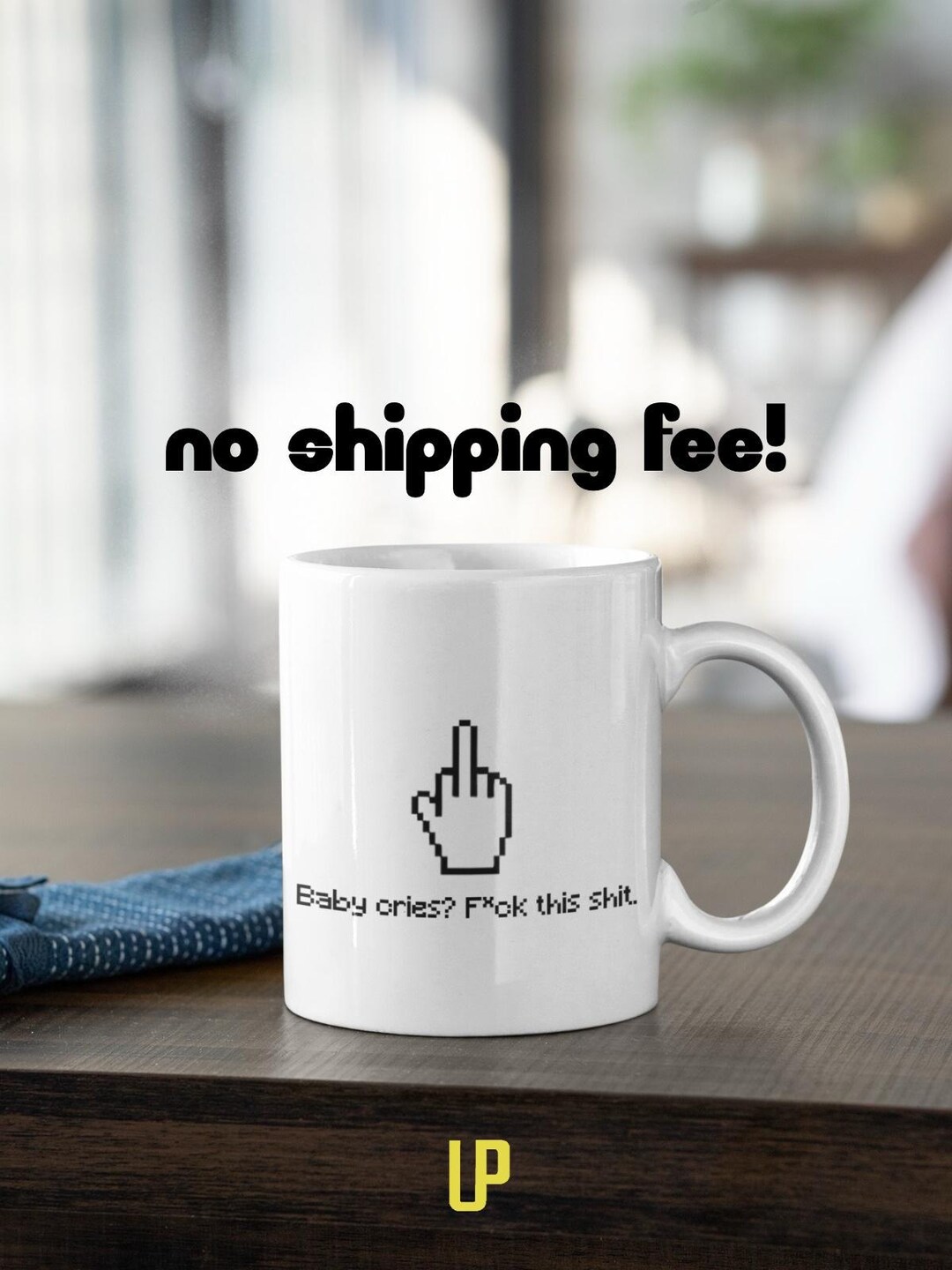Baby Cries F*ck This Shit Mug – Funny Mom Mug, Dark Humor Parent Gift ...