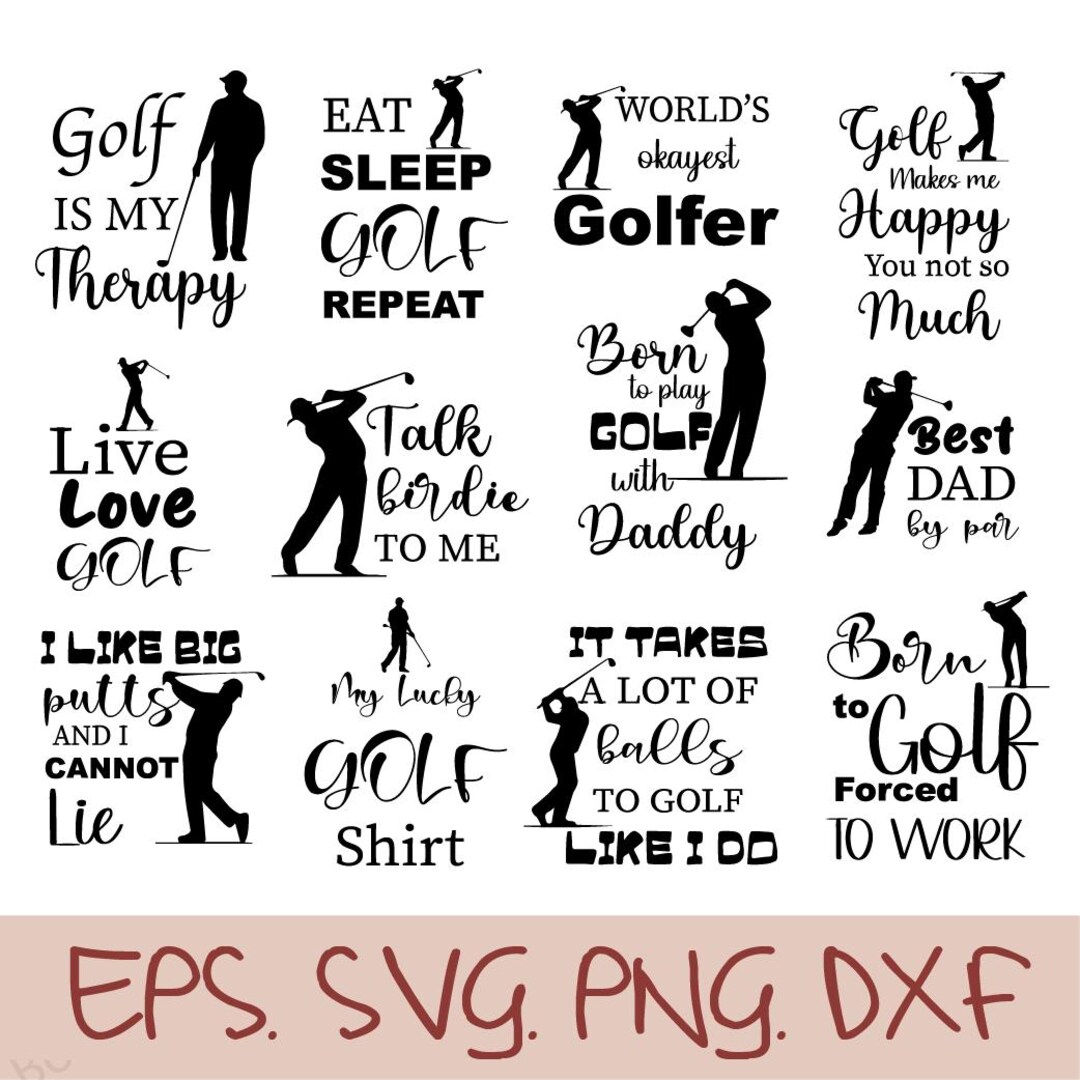 Golf Svg Bundle, Golf Quotes, Svg File, Golf Shirt, Sport Lover, Golf ...