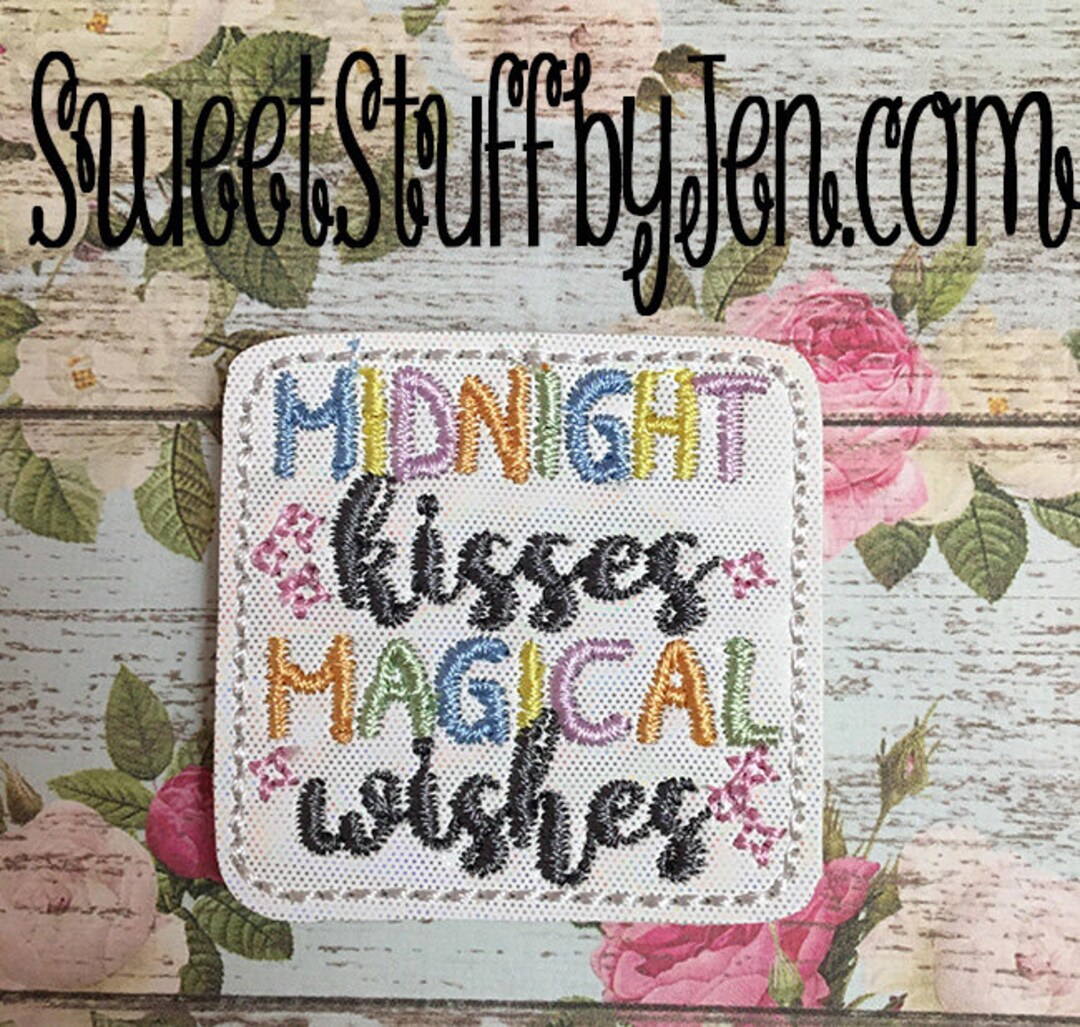 Midnight Kisses & Magical Wishes//feltie Machine Embroidery Design ...