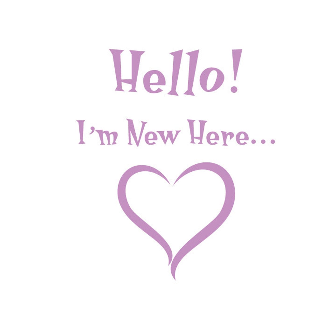 Hello I'm New Here SVG Graphic | Funny Baby Gear | Vector | Baby Wear ...