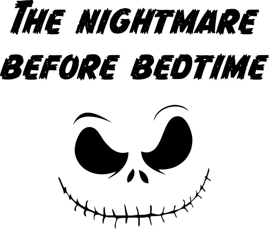 The Nightmare Before Bedtime SVG Graphic Funny Baby Gear - Etsy