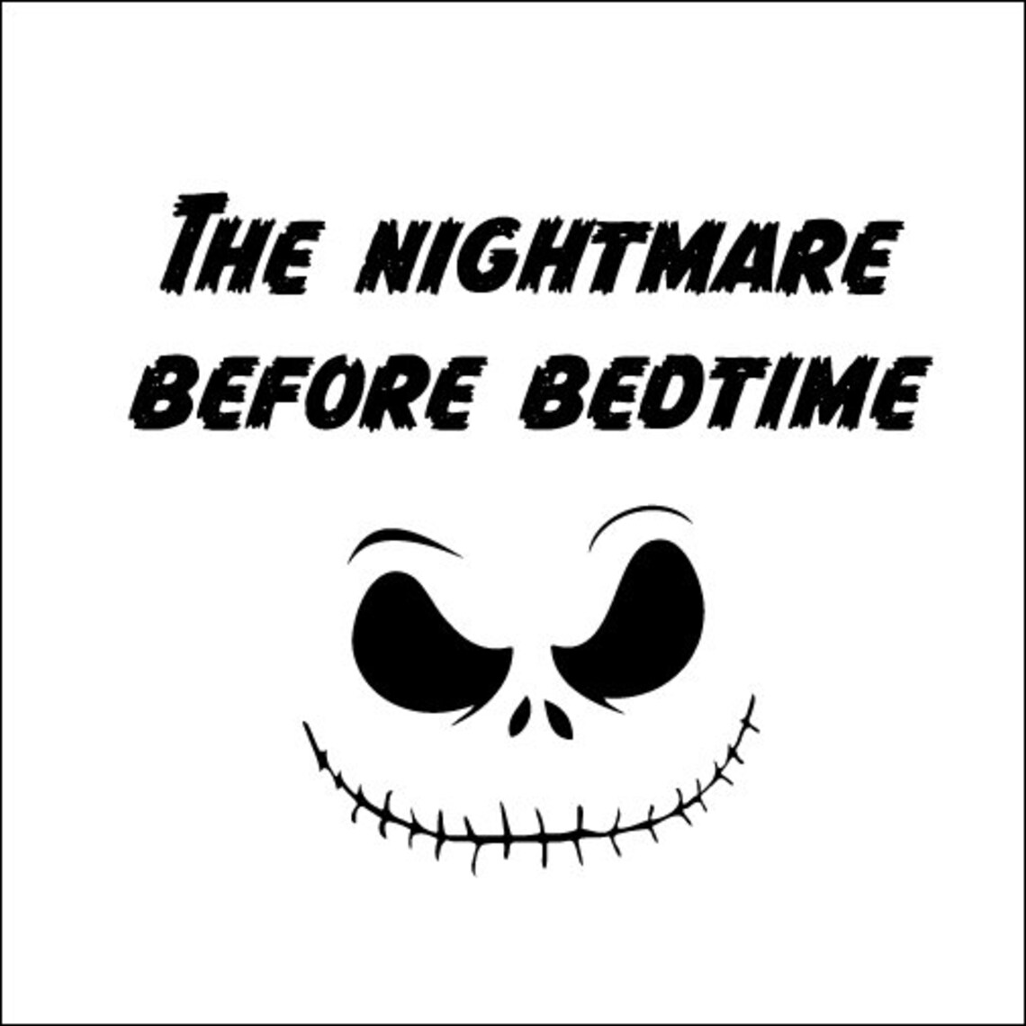 The Nightmare Before Bedtime Graphic Funny Baby Gear Vector Baby Wear ...