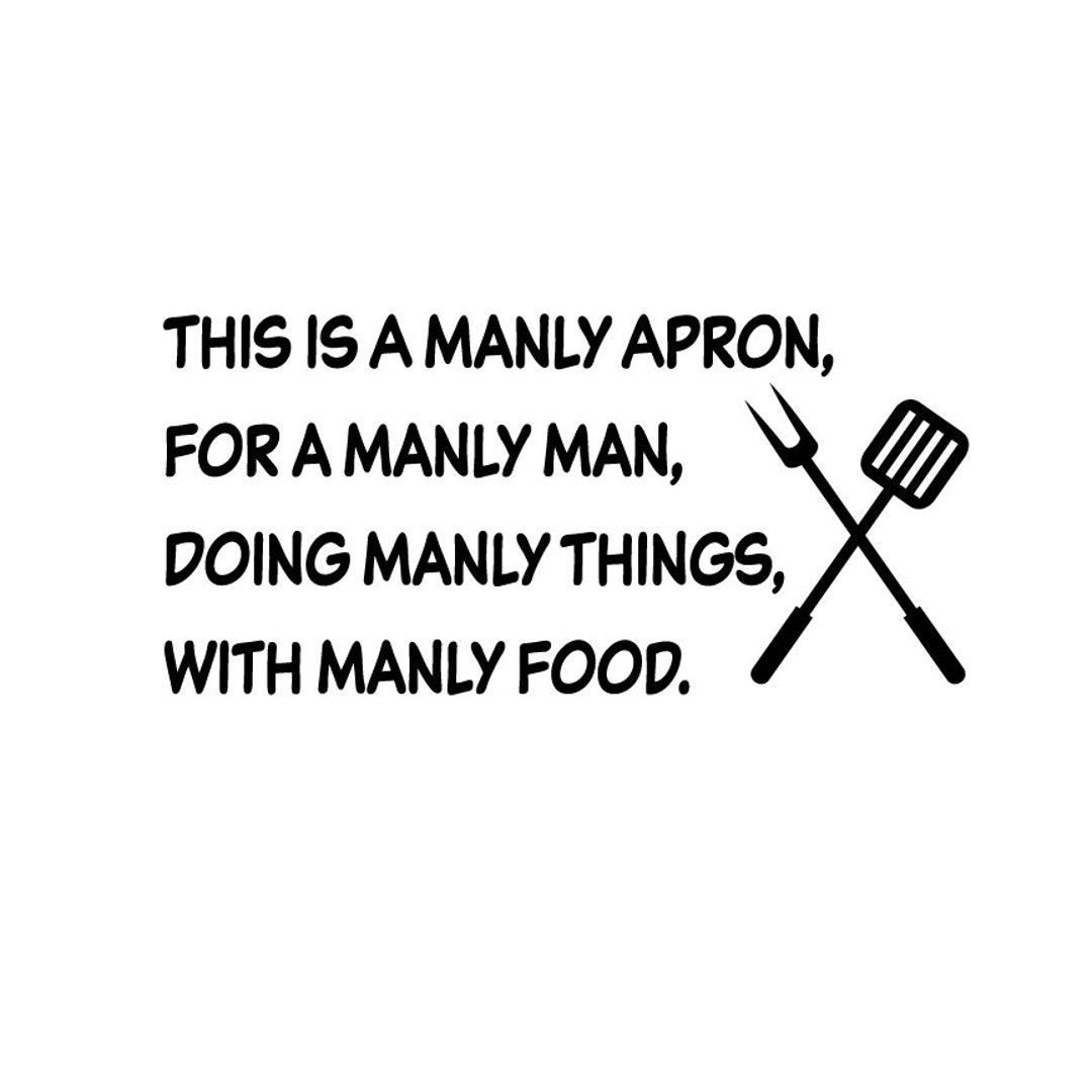 This is a Manly Apron | Vector | Jpg | Svg | Dxf | Png | Fathers Day ...