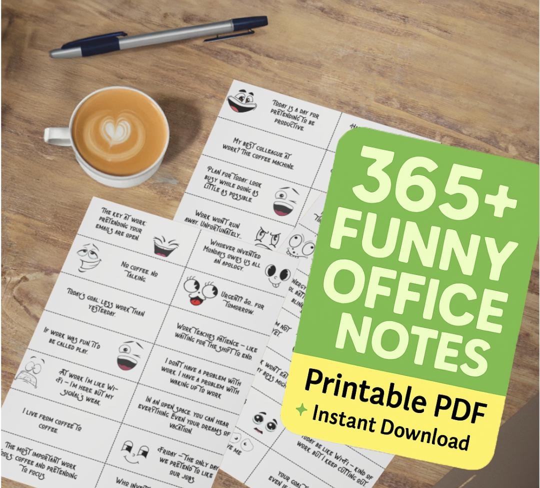 365+ Funny Office Notes Printable PDF | Workplace Humor, Desk Quotes ...