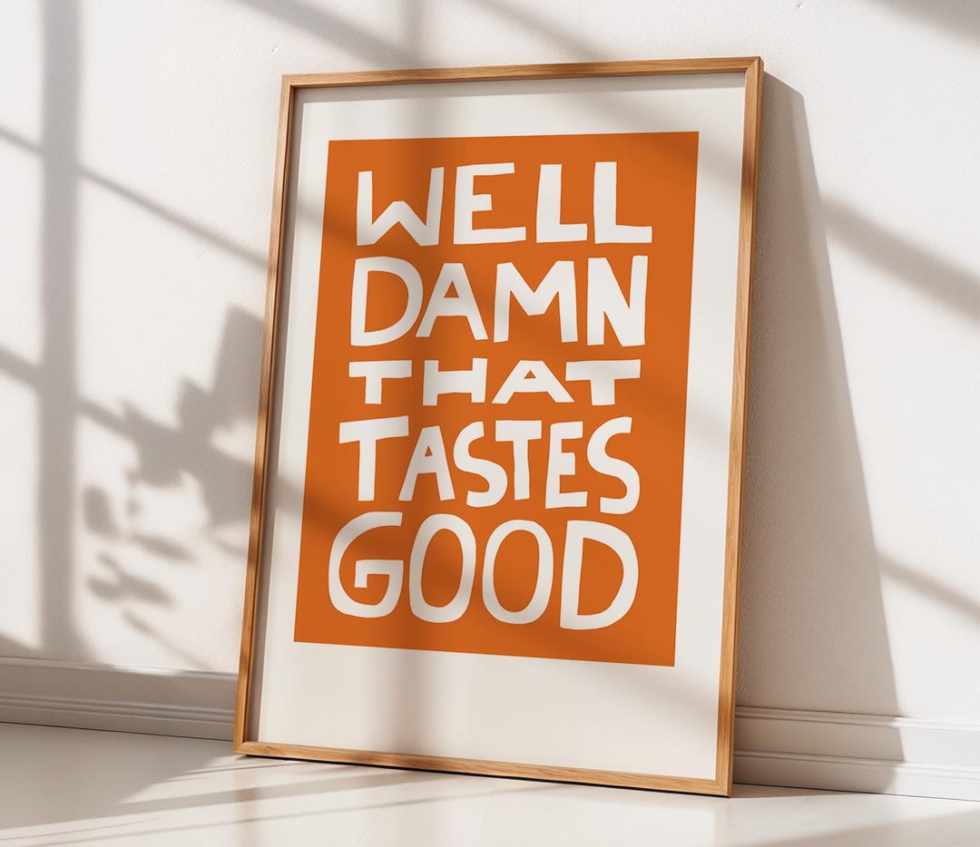 Damn That Tastes Good Print | Funny Kitchen Wall Art | Food Lover Quote ...