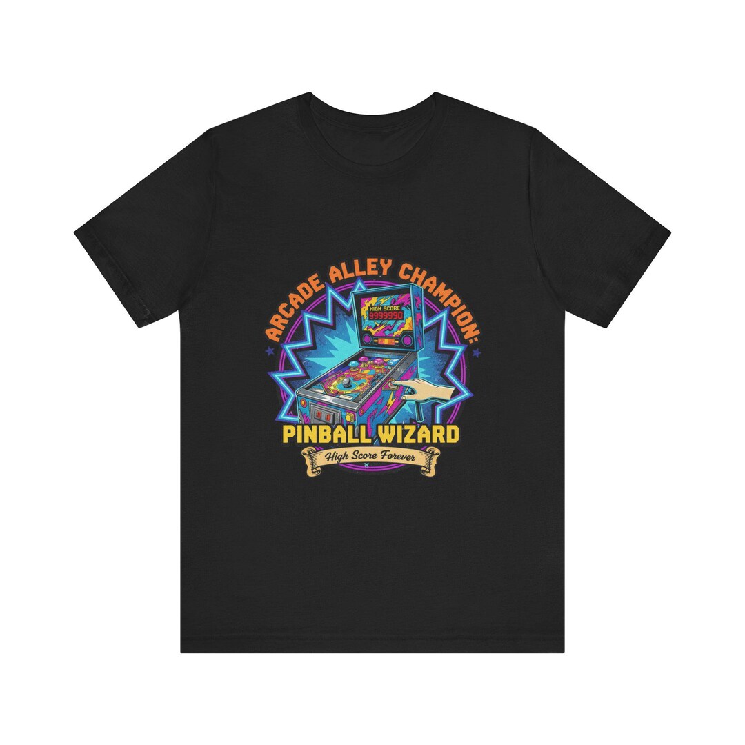 Pinball Wizard Arcade Alley Champion T-shirt | Retro Pinball Graphic ...