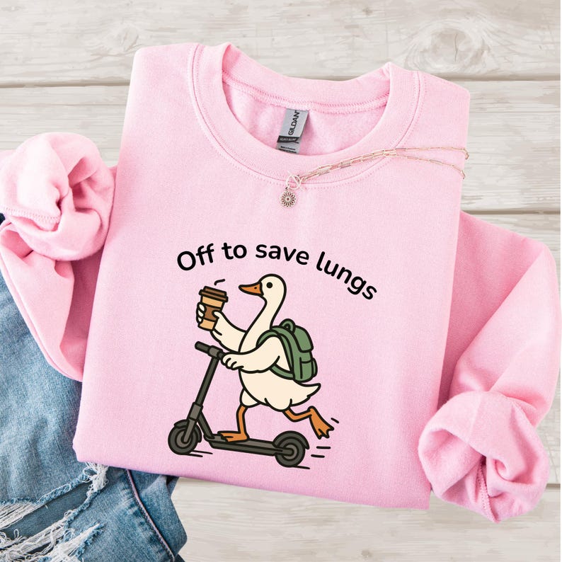 Off to Save Lungs Sweatshirt, Funny Respiratory Therapist Goose, RT ...