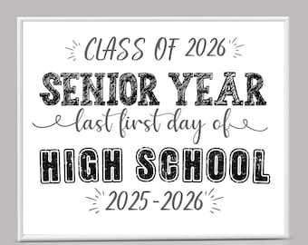 Senior Year First Day Sign: Class of 2025 Printable (digital Download ...