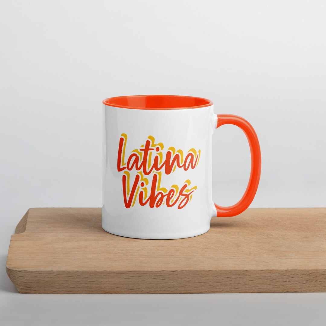 Orange Mug, Latina Vibes, Latina Coffee Mug, Chicana, Mexicana, Tea Mug ...