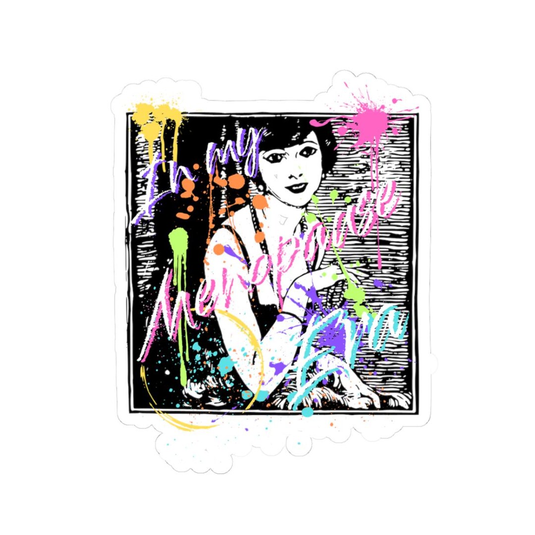 Menopause Era - Splatter Sticker - Etsy