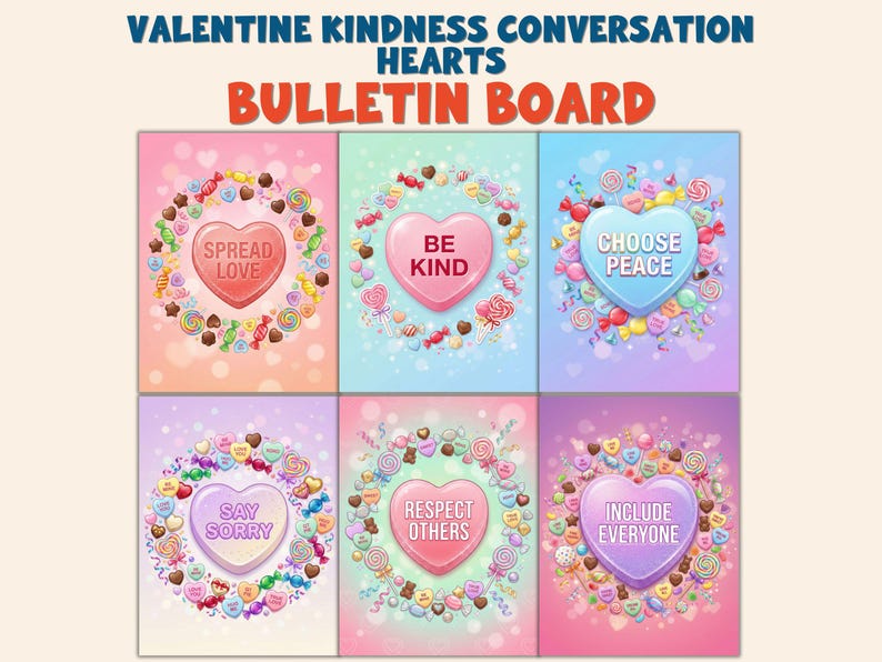 Valentine Kindness Conversation Hearts Posters | Classroom Decor ...