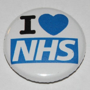 I Love the NHS Button Badge 25mm / 1 Inch Politics Health Service - Etsy UK
