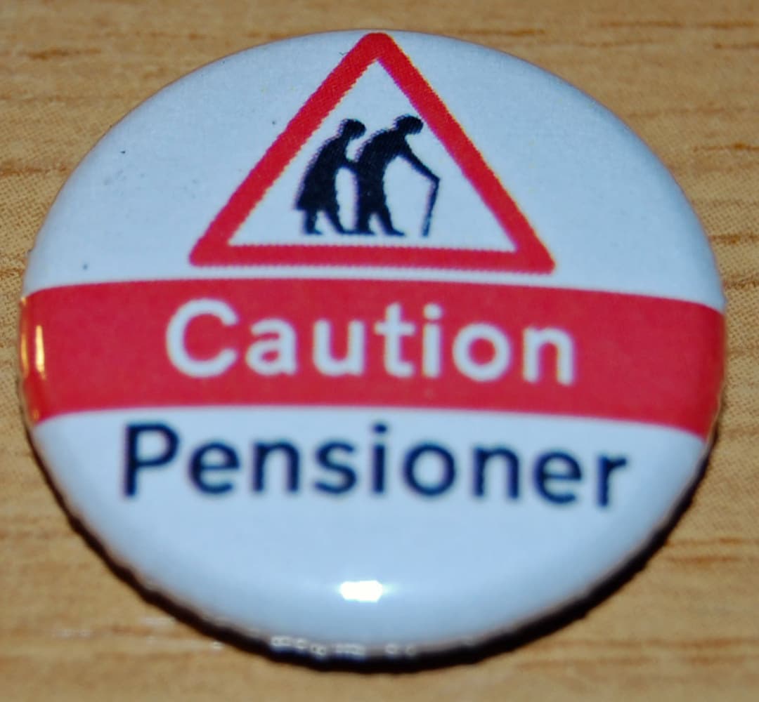 Caution Pensioner Button Badge 25mm / 1 Inch Funny Retirement or ...