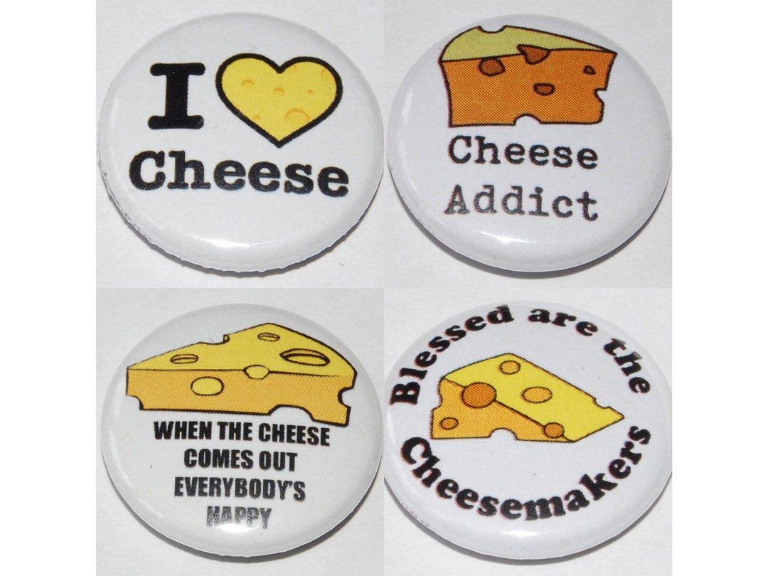 Cheese Button Badge Set 25mm / 1 Inch Cheese Lover - Cheese Addict ...