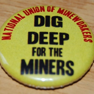 Coal Not Dole Button Badge Set 25mm / 1 Inch Replica Miner's Strike ...