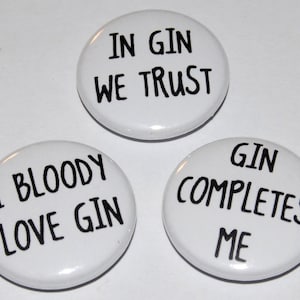 Gin Button Badges 25mm / 1 Inch - Drinking/hen Party/drunk/alcohol - Etsy