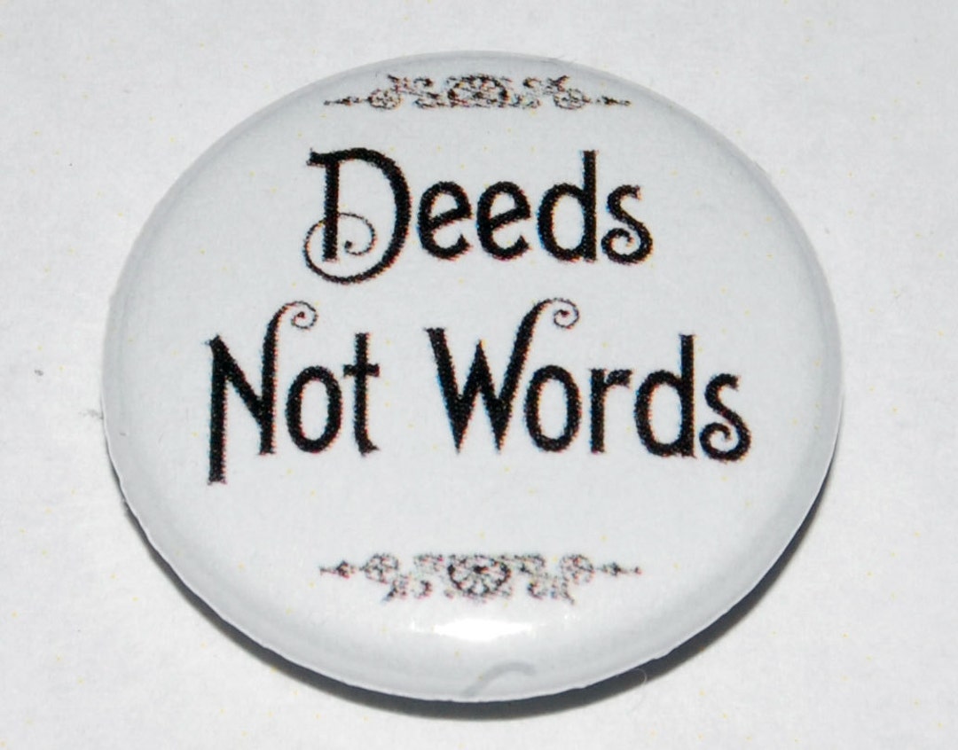 Suffragette deeds Not Words Button Badge 25mm / 1 - Etsy