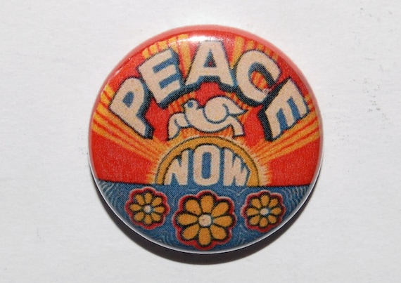 Peace Now Button Badge 25mm / 1 Inch Retro Re-made Vintage | Etsy UK