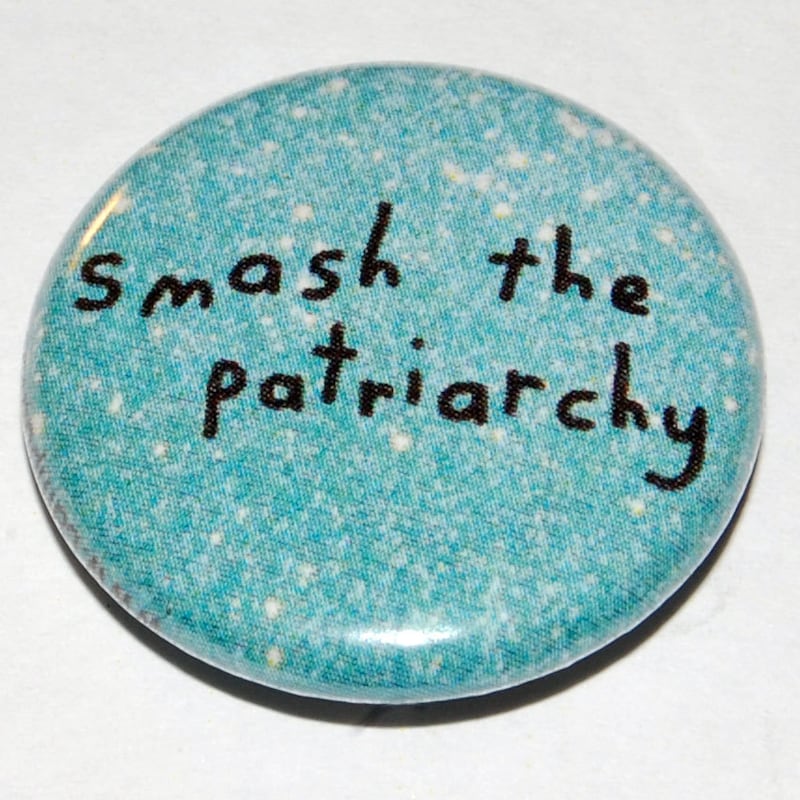 Patriarchy Button Badge - Etsy UK