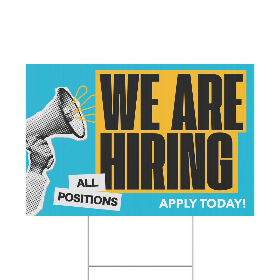 Hiring Announcement Yard Sign, Outdoor Job Recruitment Sign, Business ...