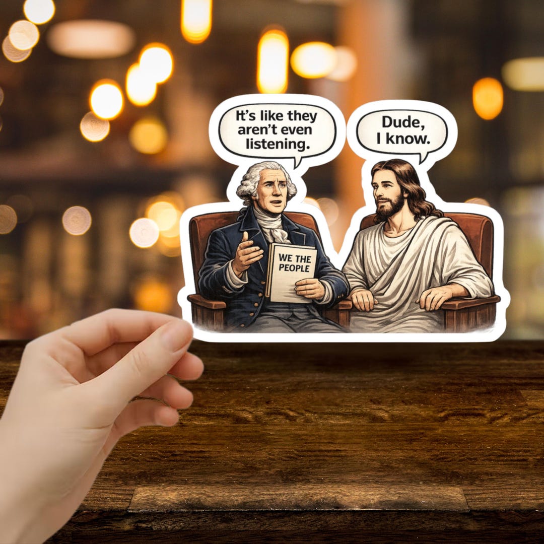 Founding Father and Jesus Meme Sticker Funny Political Humor Vinyl ...