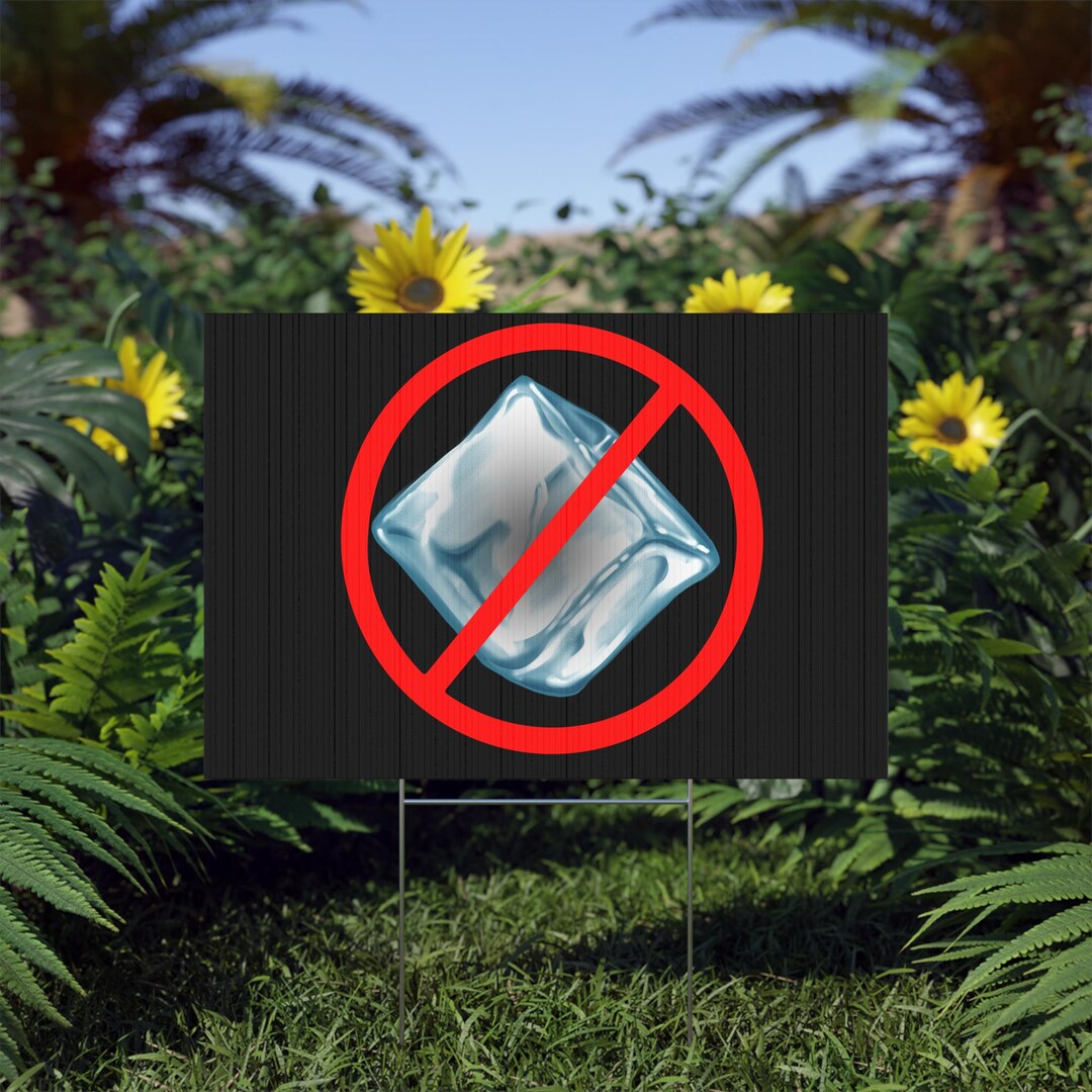 No ICE Symbol Lawn Sign | Anti-ice Graphic | Waterproof Yard Sign - Etsy