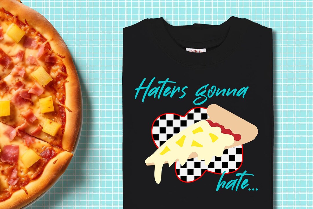 Pineapple Pizza Haters Gonna Hate SVG File - Etsy