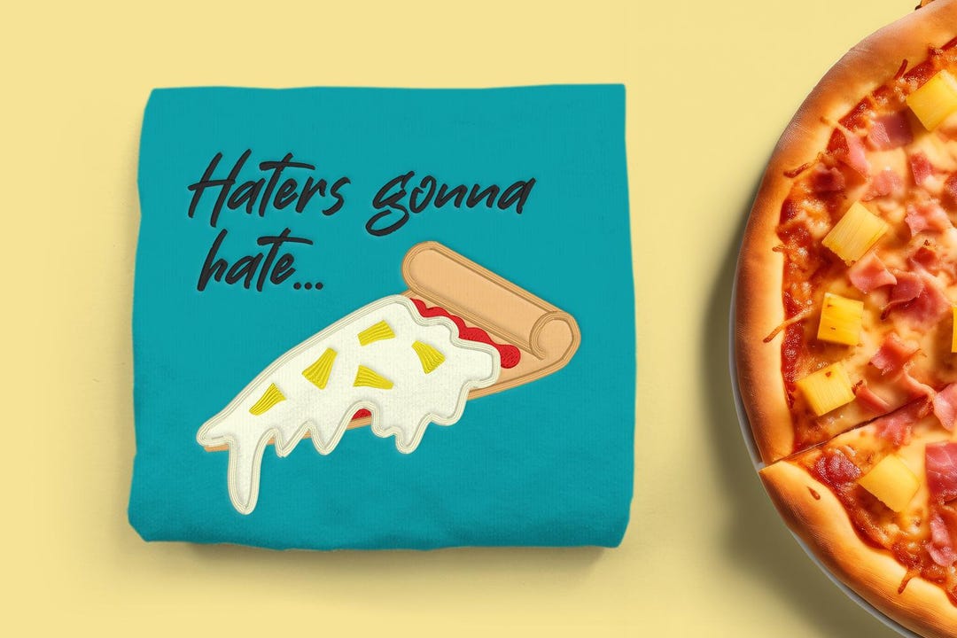 Pineapple Pizza Haters Gonna Hate Applique Embroidery File - Etsy