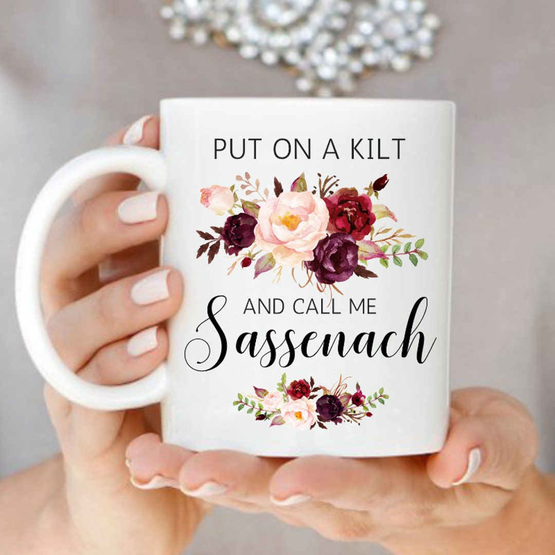 Sassenach Floral Coffee Mug: Outlander Fan Gift - Etsy